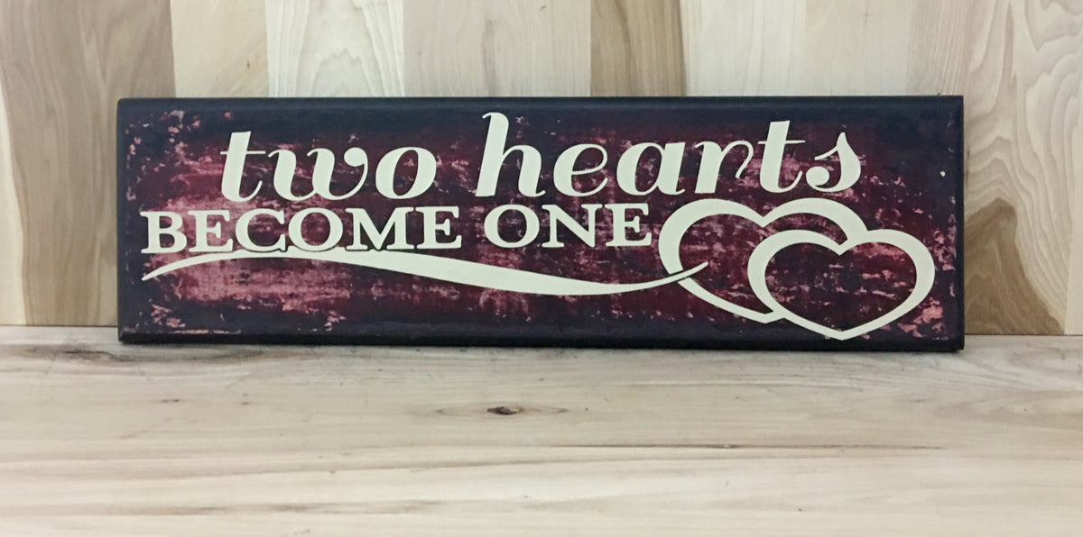 Two Hearts Become One Wooden Sign, Wedding Wood Sign – Crafting With My ...