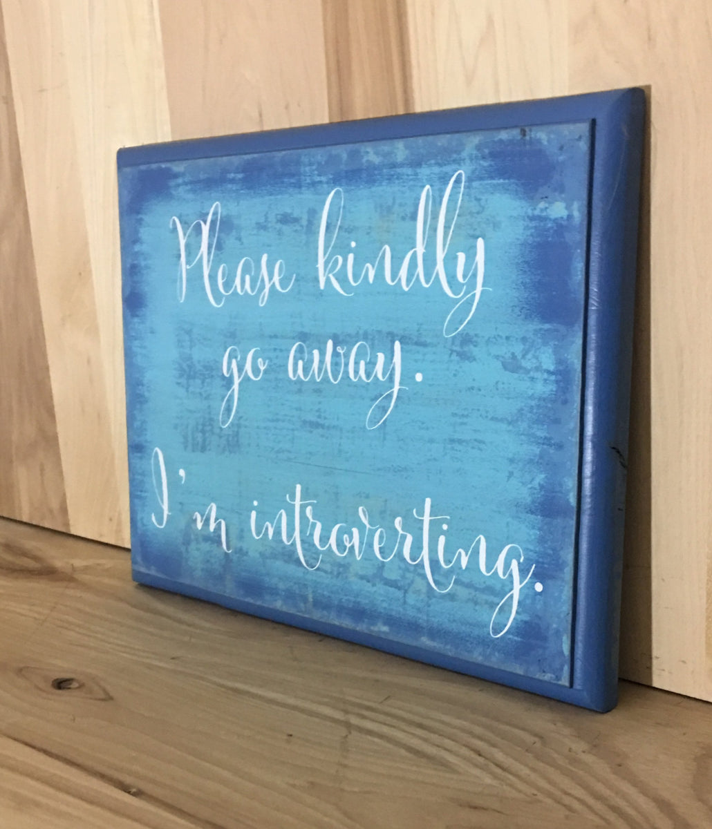 Funny Sign, Introverting Wood Sign, Funny Wall Decor – Crafting With My ...