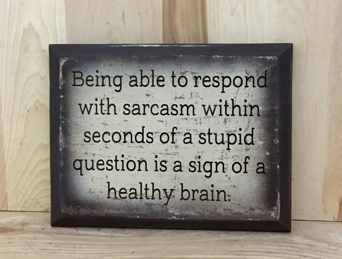 Sarcasm Custom Wood Sign, Sarcastic Wooden Sign, Intelligence ...