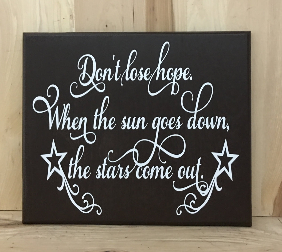Don't Lose Hope Custom Sign, Inspirational Wood Sign – Crafting With My ...